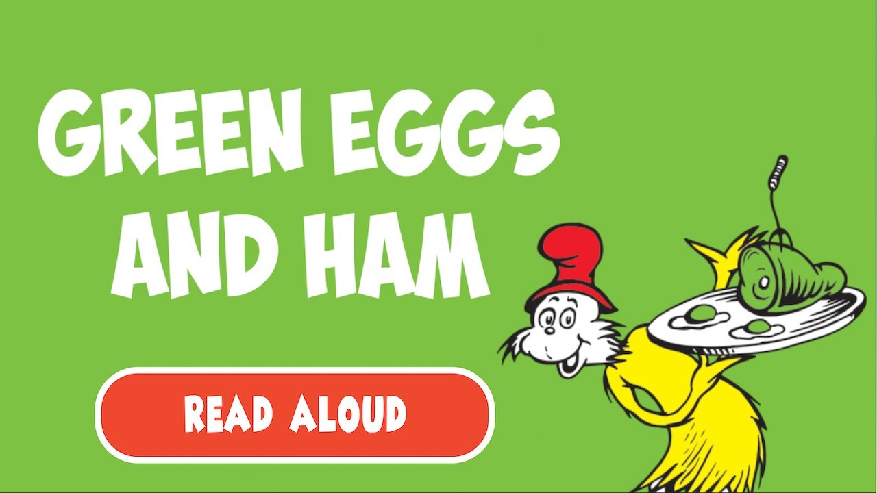 Green Eggs And Ham Sam I Am By Dr Seuss Read Aloud Bedtime Story - YouTube