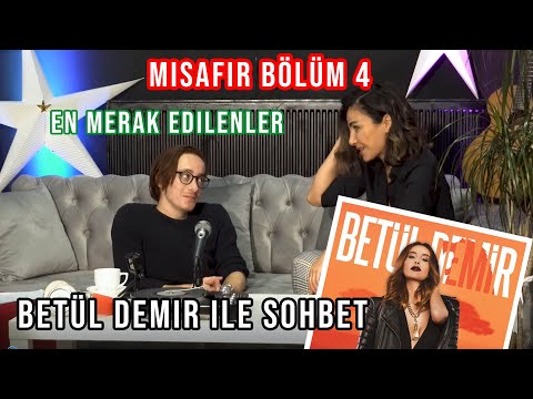 MİSAFİR - Bölüm 4 / #ÜNLÜ SANATÇI BETÜL DEMİR İLE SOHBET / TÜM MERAK EDİLENLER - Ne Zaman Evleniyor?