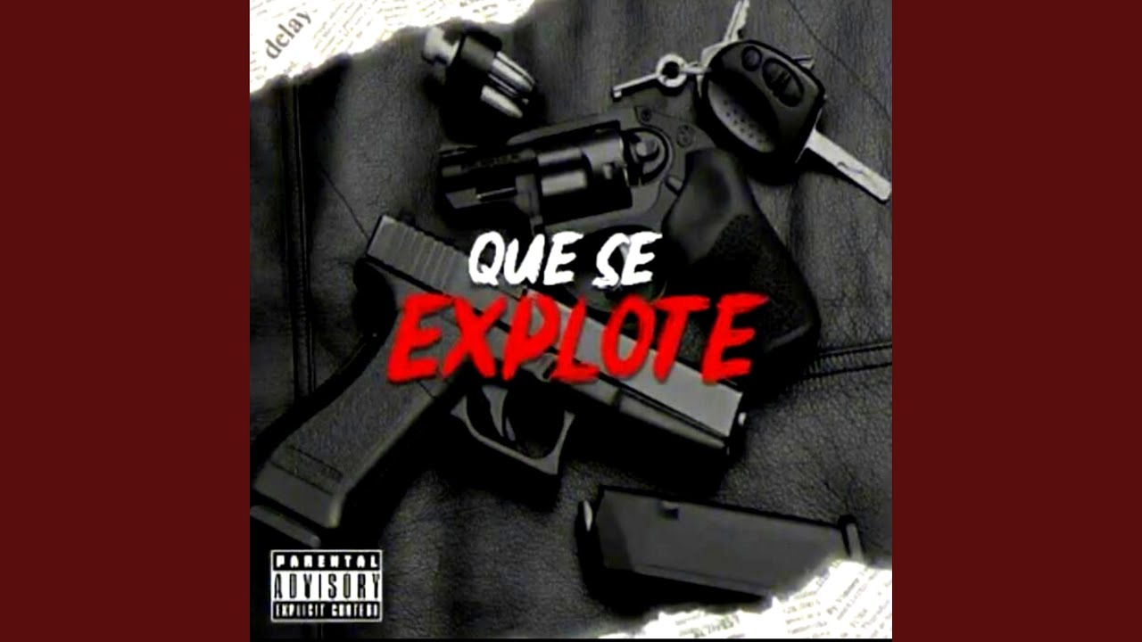 El 7 - Que Se Explote - YouTube