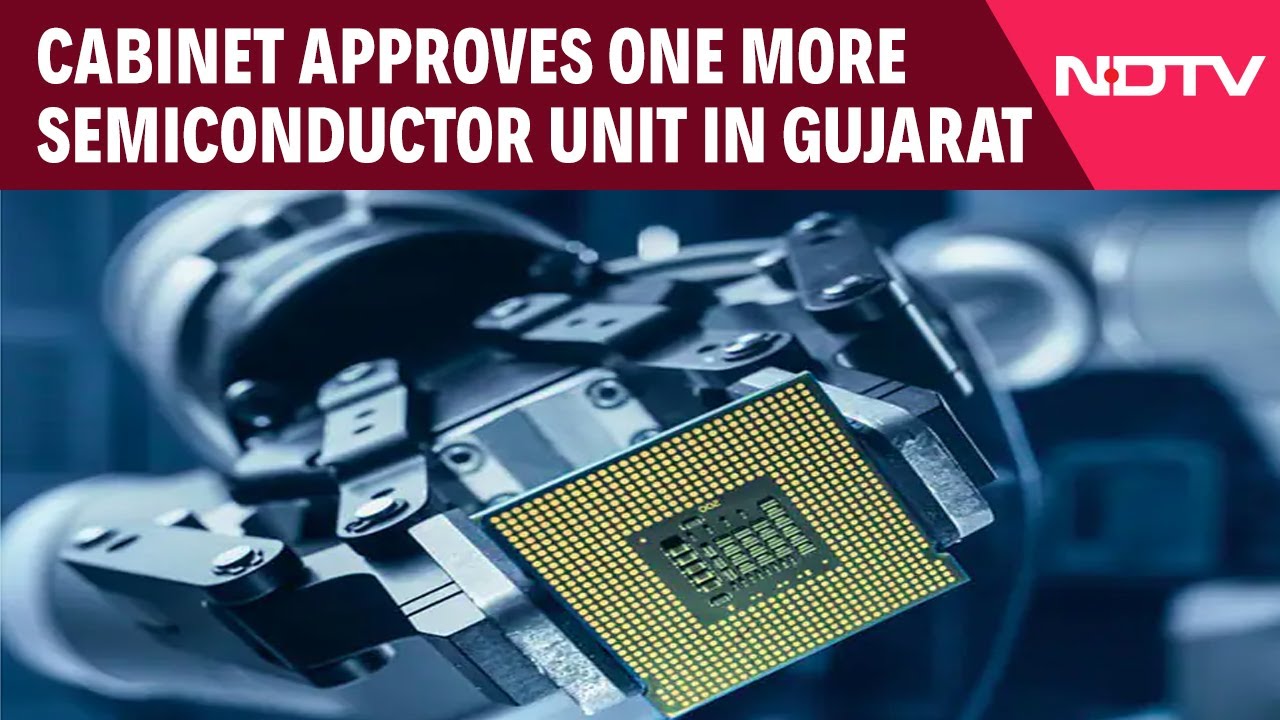 India Semi Conductor News | Cabinet Approves One More Semiconductor ...