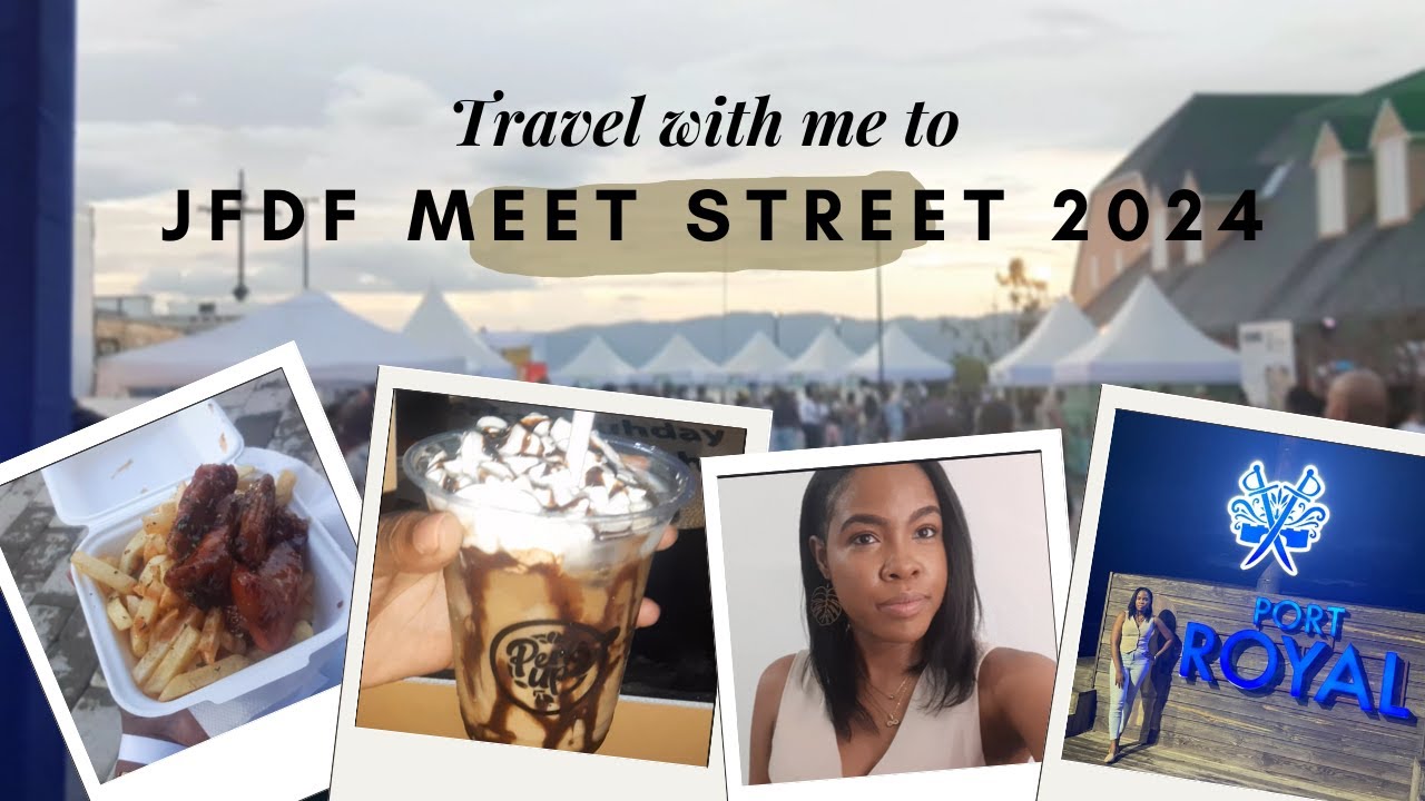 Travel with me to Meet Street Jamaica Food and Drink Festival 2024 ...