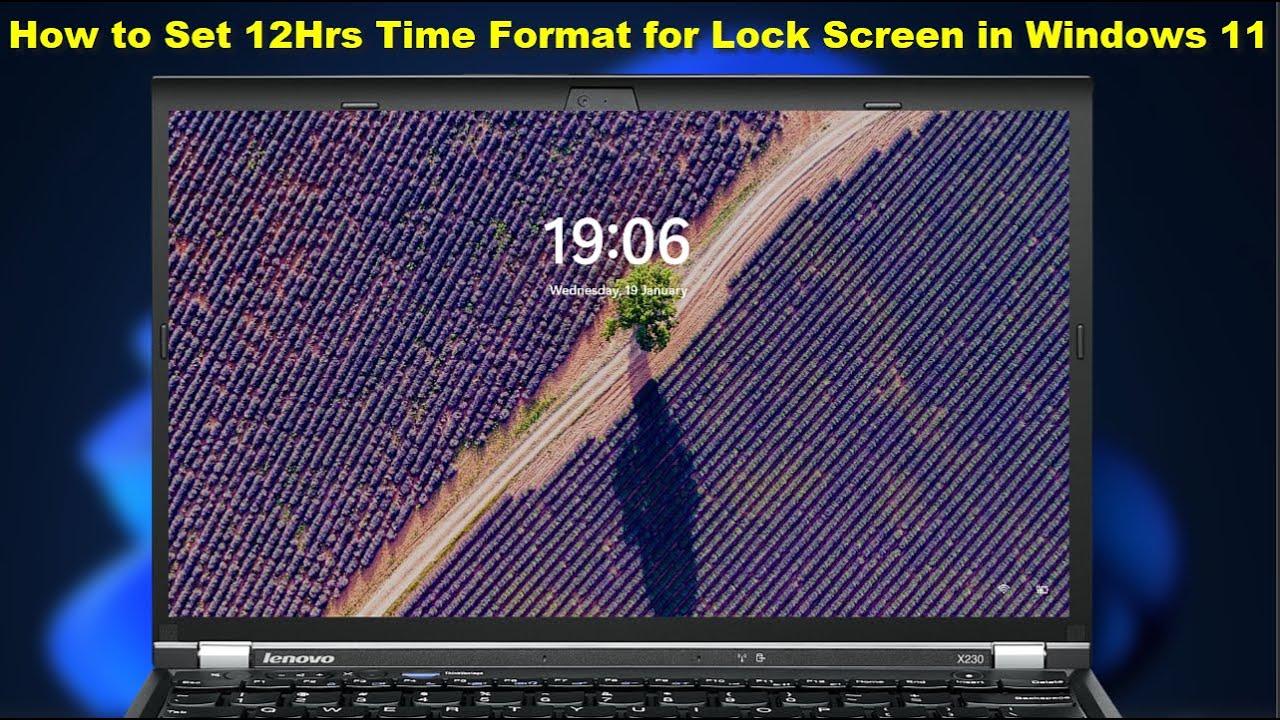 How To Change Lock Screen Time 24Hrs To 12Hrs On Windows 11 YouTube how-to-change-lock-screen-time-24hrs-to-12hrs-on-windows-11-youtube