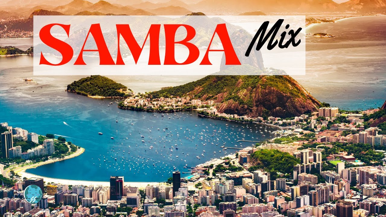 Samba Mix: Musica Brasiliana / Brazilian Samba - YouTube