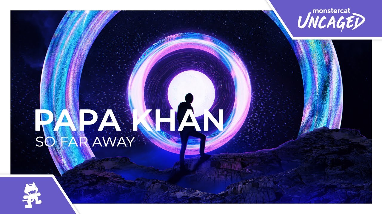 Papa Khan - So Far Away [Monstercat Release] - YouTube