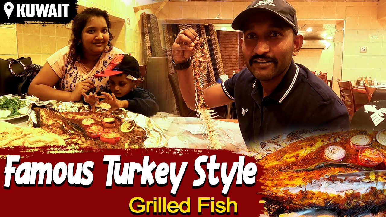 Turkey Style Grilled Fish ₹2,500ஆ 😯 | Kuwait Al Shamam Restaurant ...
