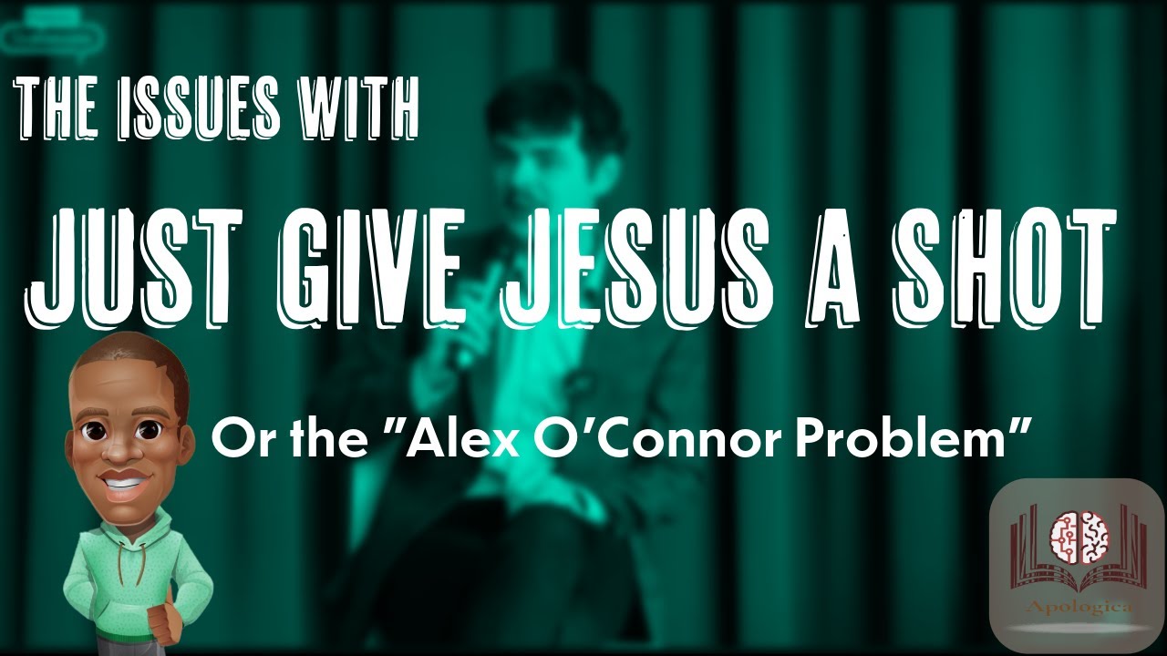 Why “Just Give Jesus A Shot” Doesn’t Work If Evidence Is Weak - YouTube