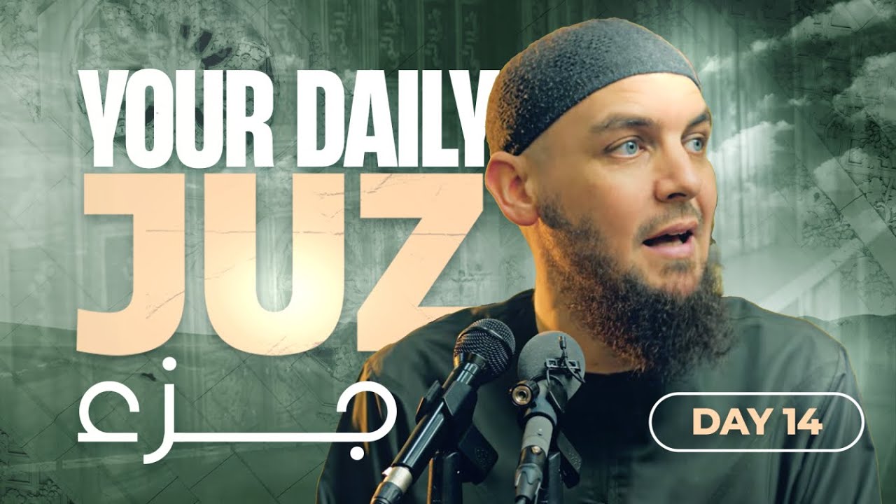 Juz 14 || An-Nahl 27 - 128 || Tafseer with Ustadh Muhammad Tim Humble ...