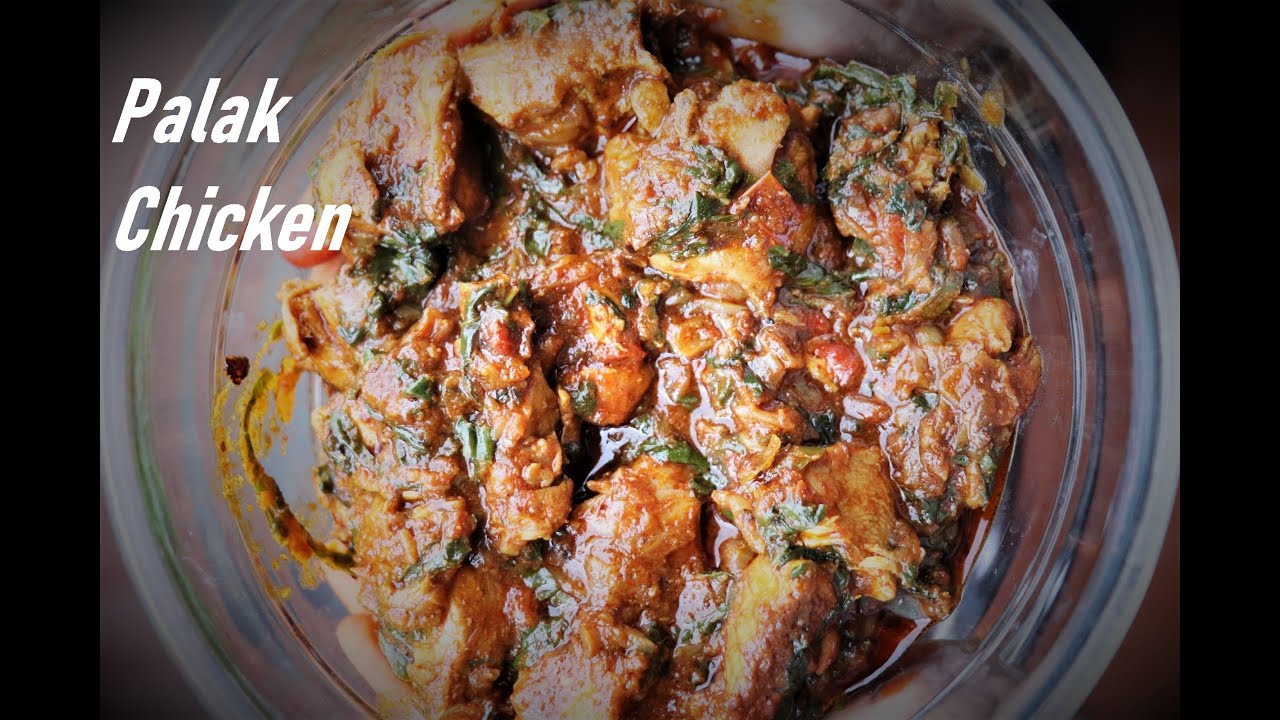 Palak Chicken - YouTube