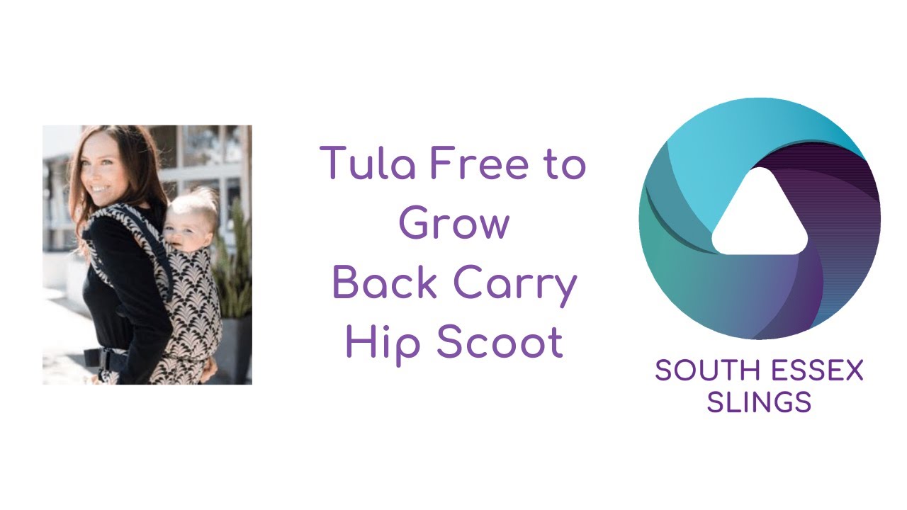 Tula Free to Grow hip scoot back carry. - YouTube