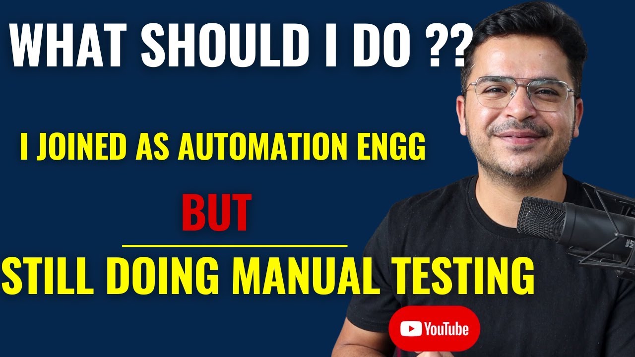 Company Hired Me For Automation Testing But Still Doing Manual Testing What Should Be The Next