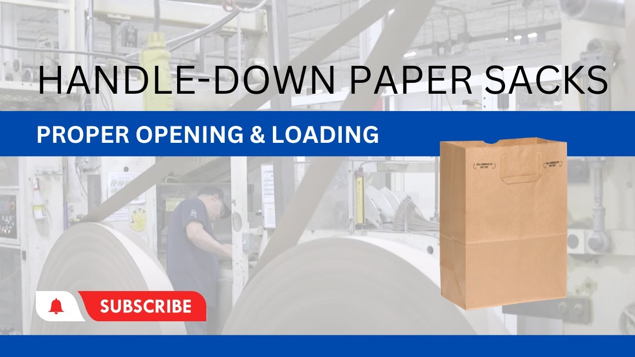 Handle-down Paper Sack - Proper Opening & Loading Techniques - by DURO ...