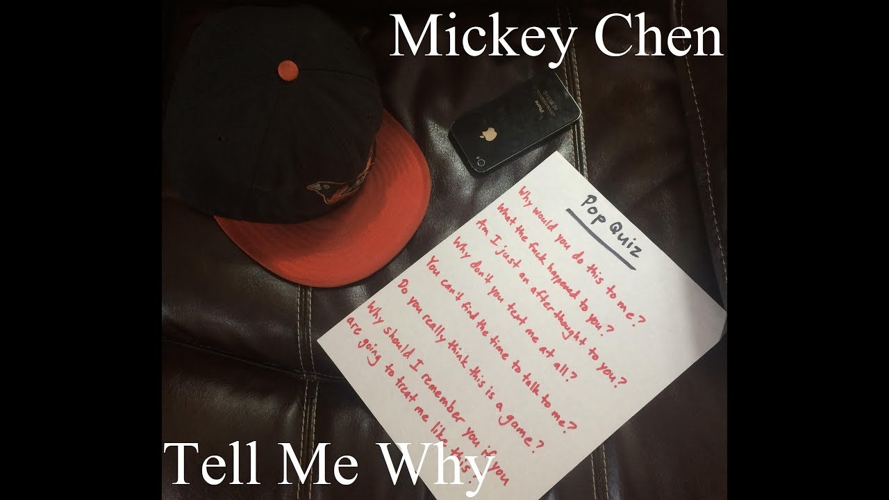 Mickey Chen - Tell Me Why (Music Video) - YouTube
