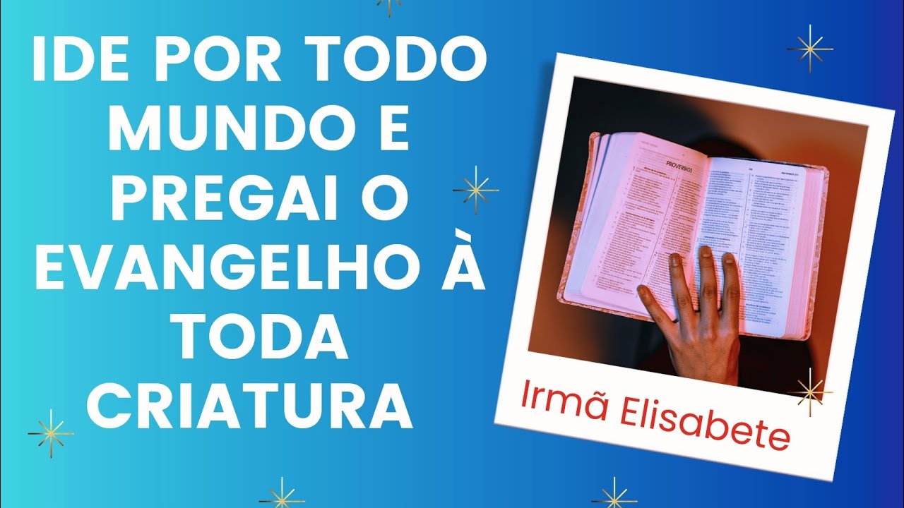 Ide Por Todo Mundo E Pregai O Evangelho Nvi - RETOEDU