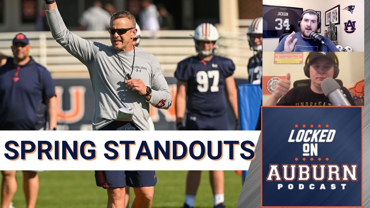 Who are the Auburn football standouts during spring practice? | Auburn ...