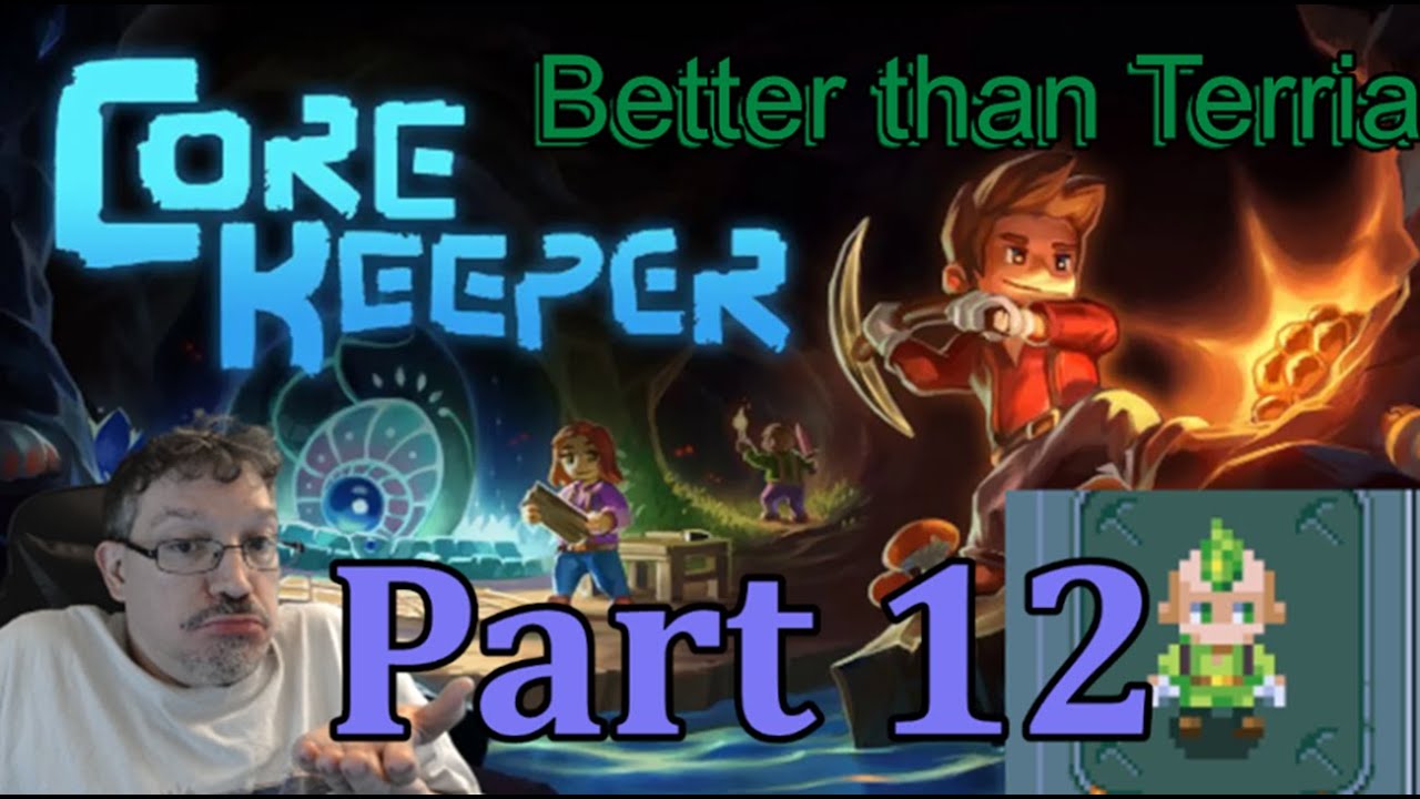 Core Keeper better than Terraria p12 Wood farm Base upkeep - YouTube