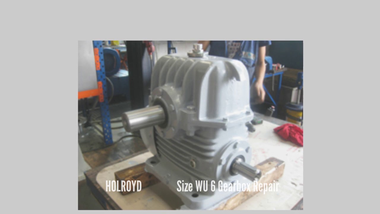 HOLROYD Size WU 6 Gearbox Repair - YouTube