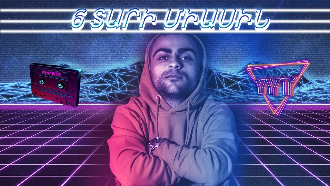 6 ՏԱՐԻ ՄԻԱՍԻՆ | ԱՄՓՈՓ 2019 | YYT [Exclusive] #02 - YouTube