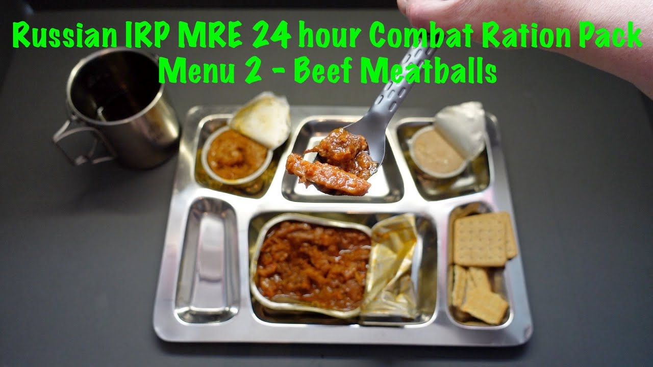 First Ever Russian ration the IRP MRE, 24 hour Combat Ration Pack Menu ...