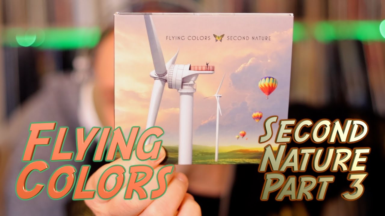 Listening to Flying Colors: Second Nature, Part 3 - YouTube