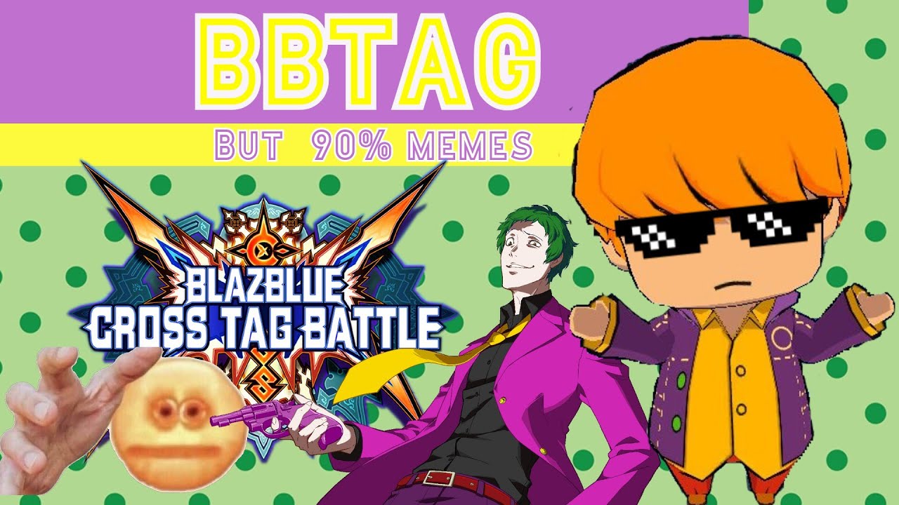 BBTAG but 90% memes - YouTube