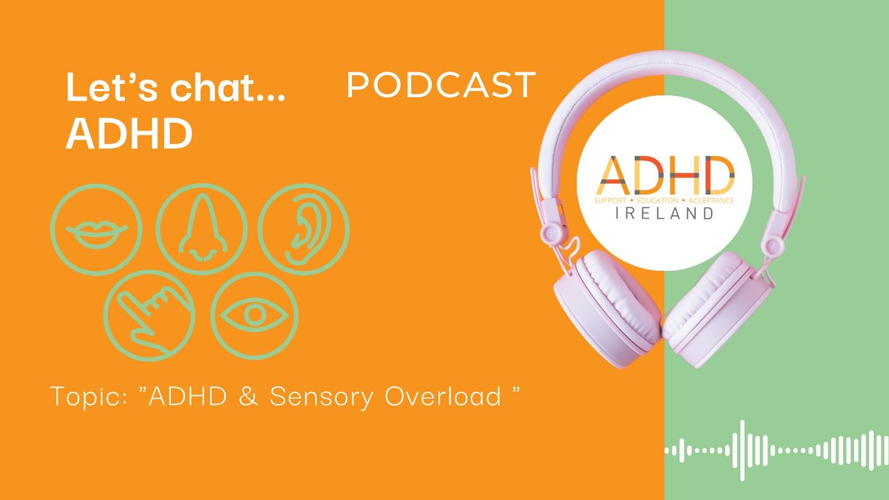 ADHD & Sensory overload - episode 9 - YouTube