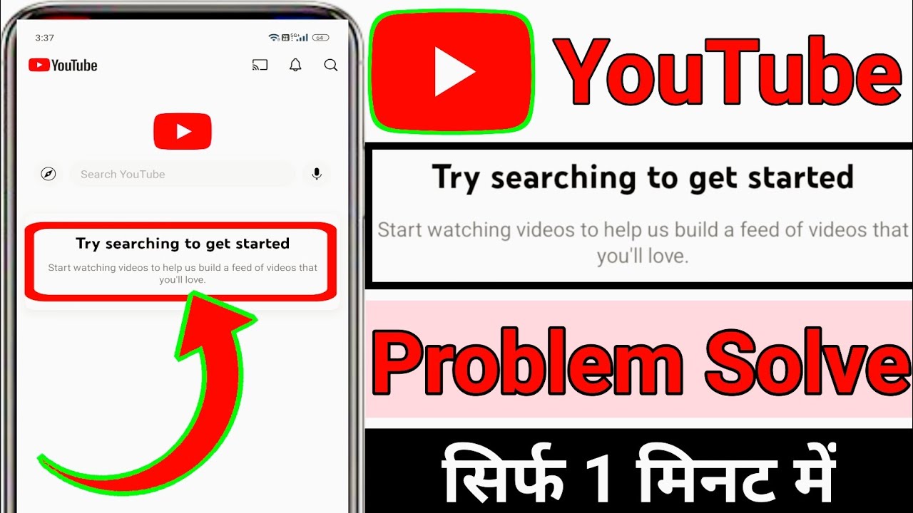 Try Searching To Get Started Youtube Problem Try Searching To Get Started Youtube Problem