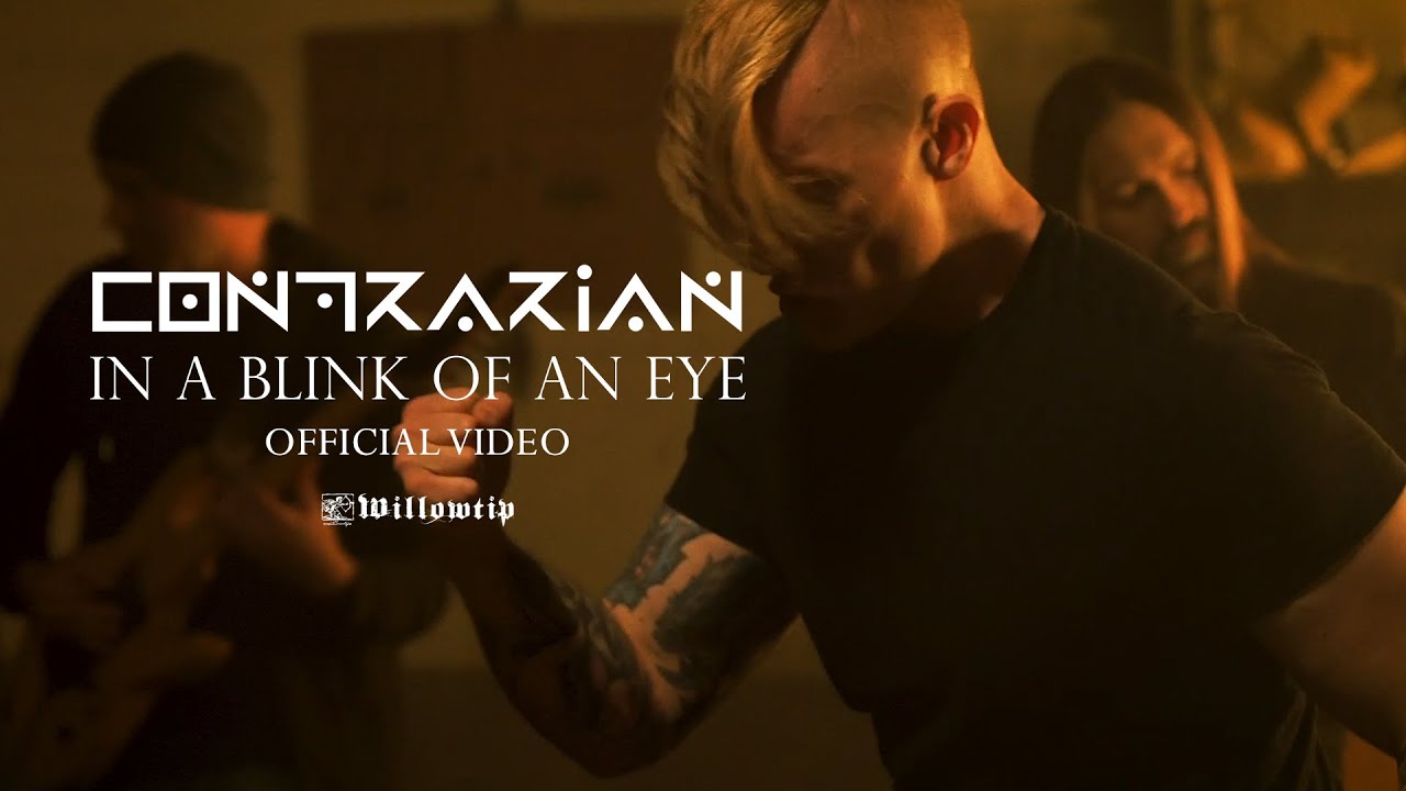 Contrarian "In A Blink Of An Eye" (Official Video) - YouTube