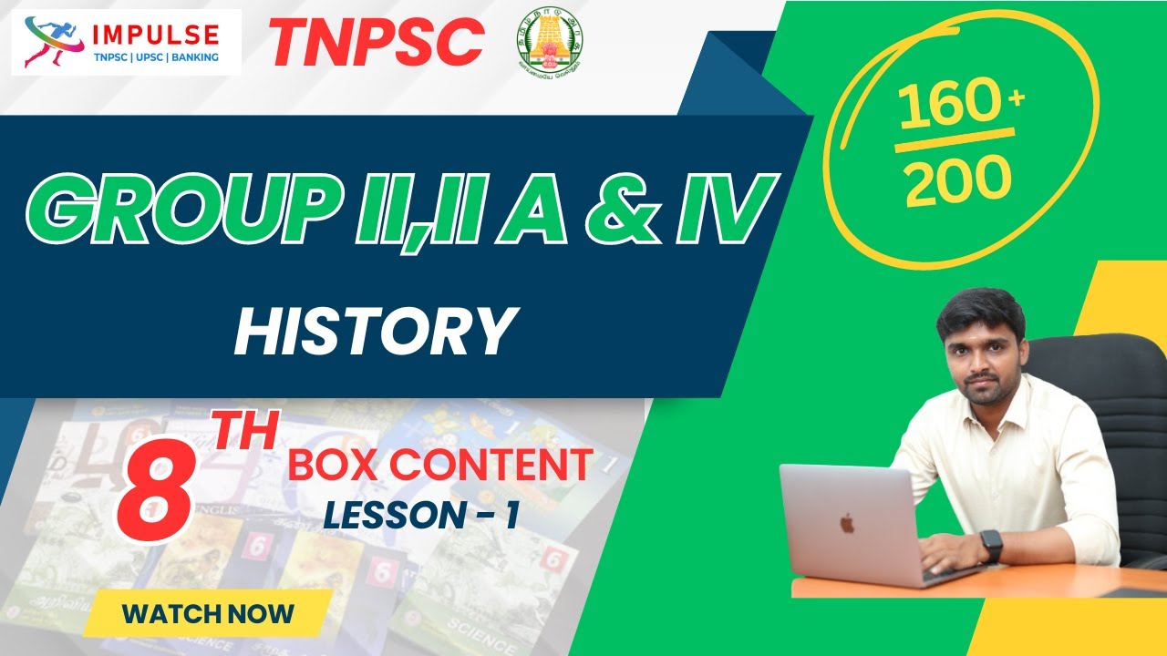 8TH BOX CONTENT | HISTORY | LESSON - 1 | TNPSC | IMPULSE COACHING ...