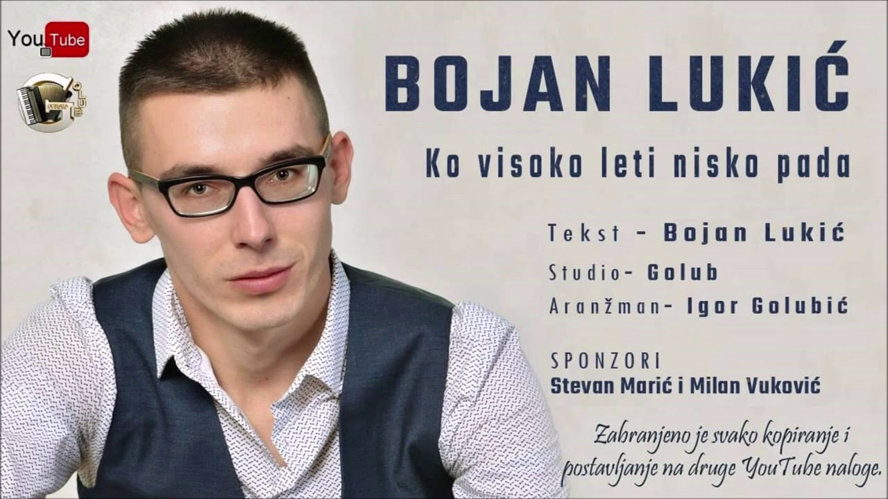 Bojan Lukic - Ko visoko leti nisko pada NOVO 2020 - YouTube