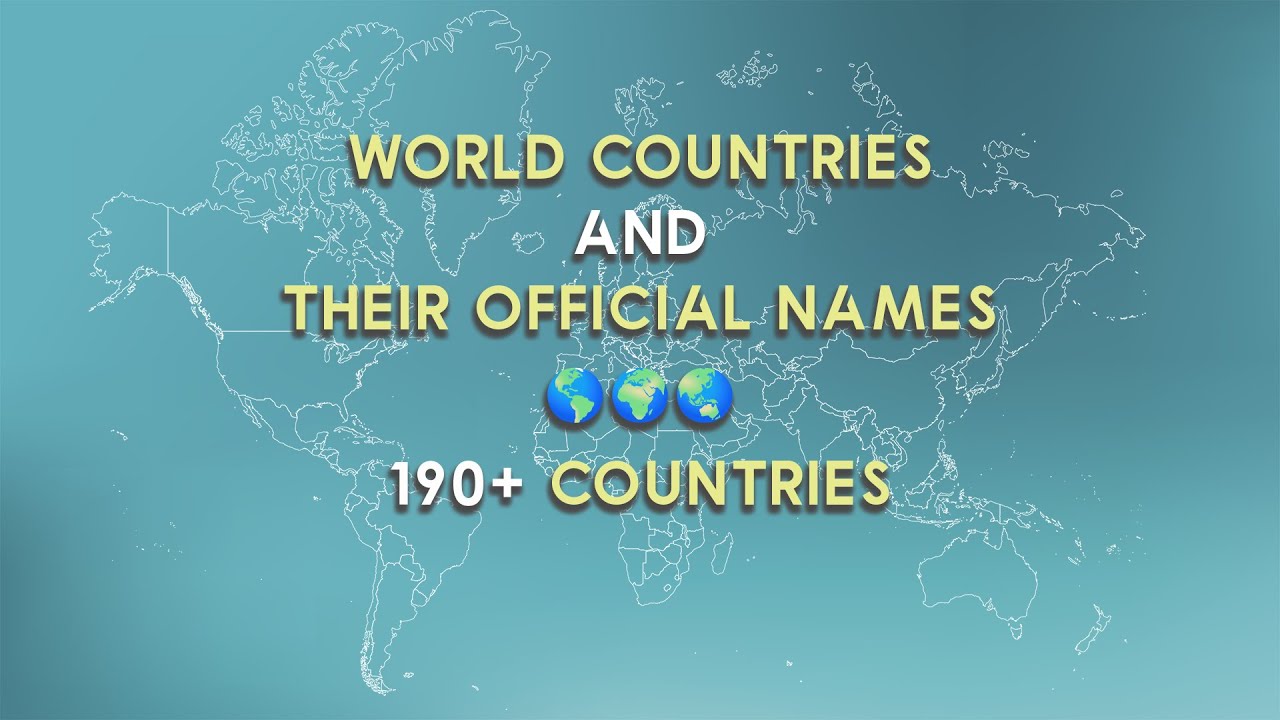 World Countries And Their Official Names🌎| 197 Countries | For Your ...