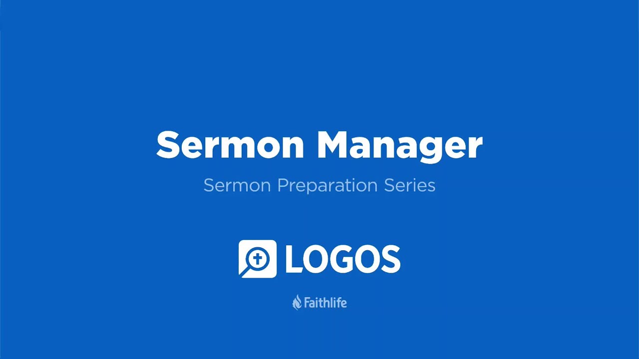 Sermon and Bible Study Prep Series | Sermon Manager - YouTube