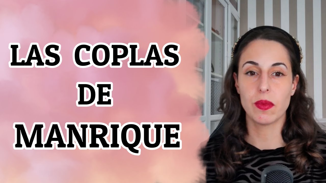 Las "Coplas" de Jorge Manrique. El secreto de la inmortalidad. - YouTube