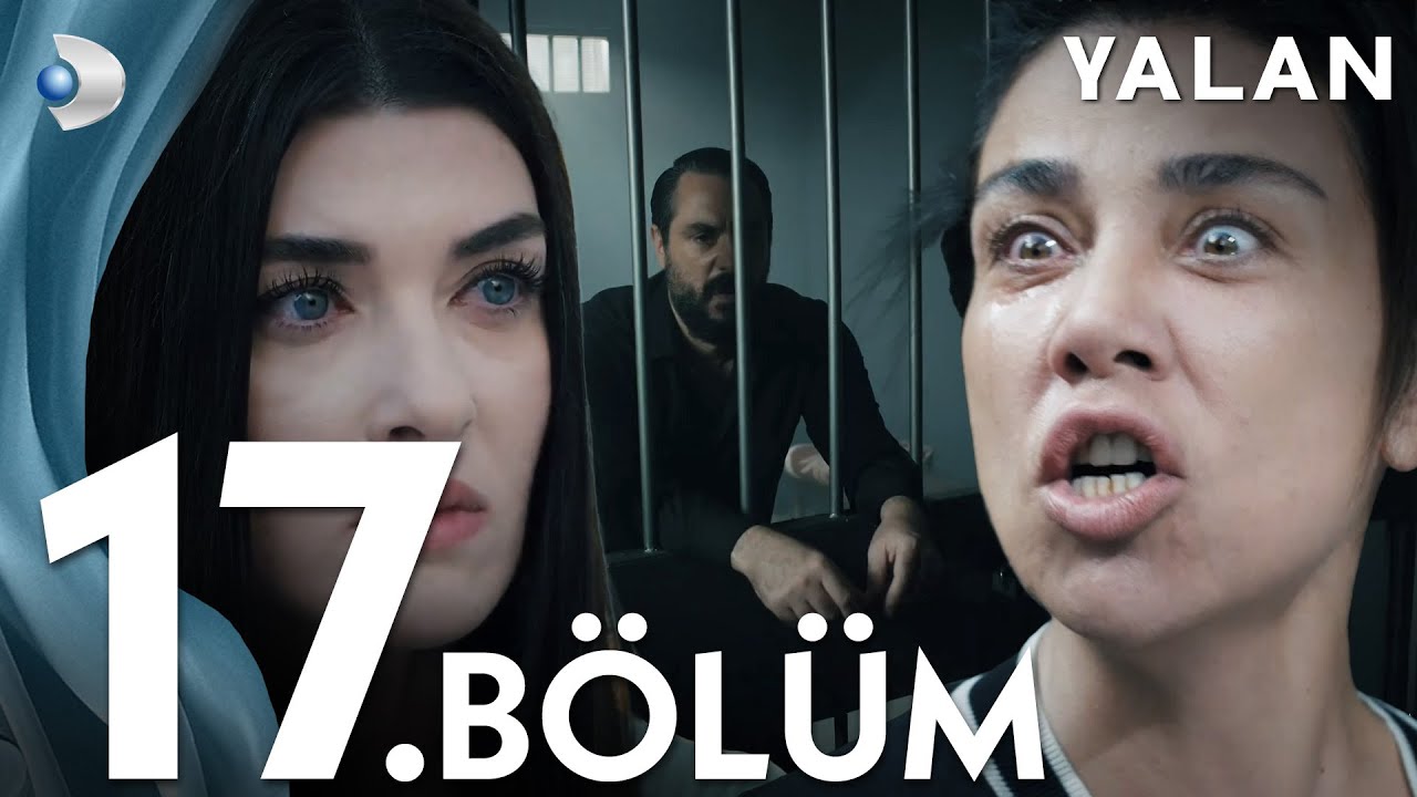 Yalan 17. Bölüm I Full Bölüm - YouTube