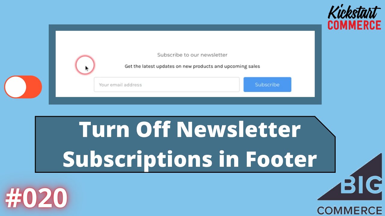 Turning Off The Newsletter Subscription Box in the Footer of Your Store ...