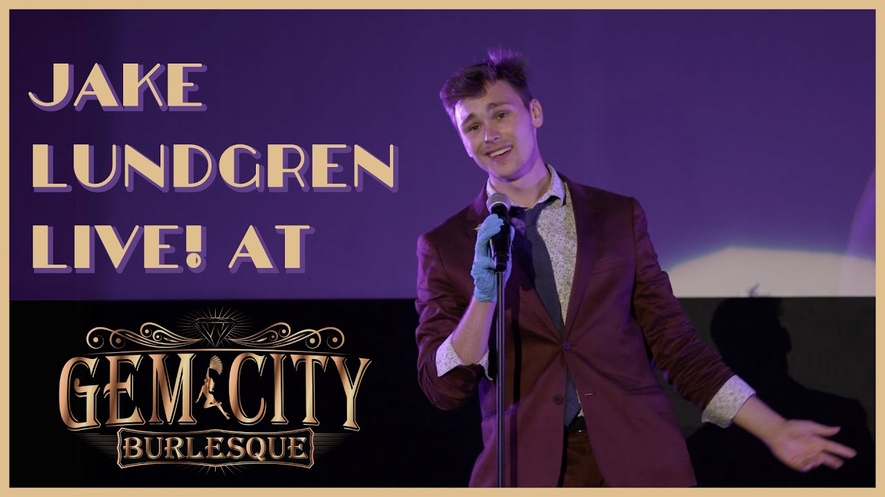 Jake Lundgren LIVE! at Gem City Burlesque - YouTube
