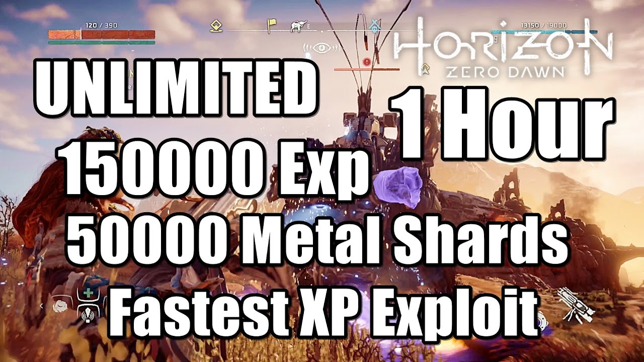 Horizon Zero Dawn Metal Shard - Fastest XP Exploit - 150000 Exp 50000 ...