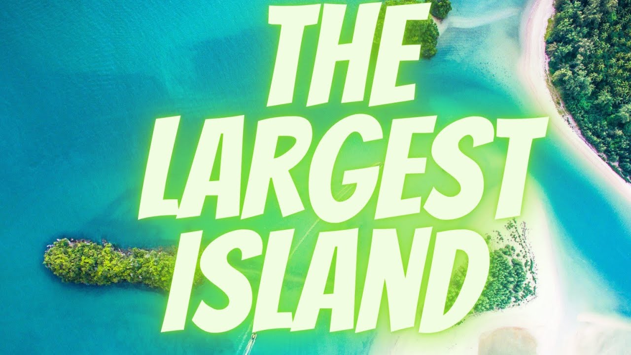 what is The largest island in the world (@abidlehri3405 ) - YouTube
