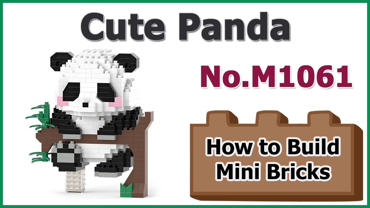How to Build Mini Blocks Panda M1061 Review Instructions Specifications ...