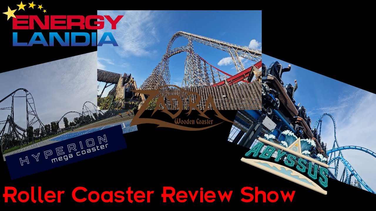 Roller Coaster Review Show XL - Energylandia (Hyperion, Zadra & Abyssus ...