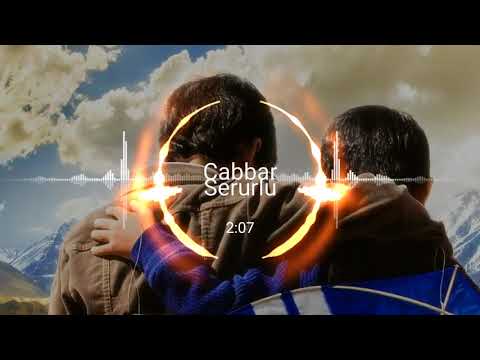 Cabbar Serurlu - Dostum / 2018