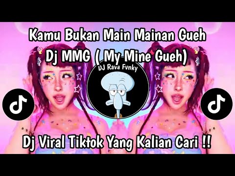 DJ INI STATEMEN AKU CEWEK YANG PALING CENTIL AHH || DJ MMG MY MINE GUEH TREND TIKTOK TERBARU 2026