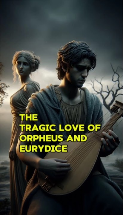 The Tragic Love of Orpheus and Eurydice #shorts - YouTube