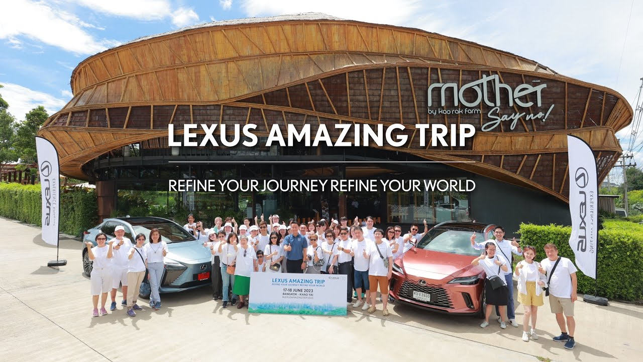 Lexus Amazing Trip : Refine Your Journey Refine Your world - YouTube