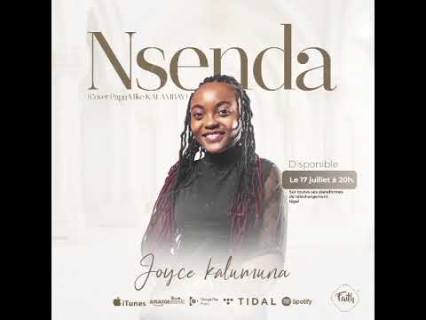 Joyce kalumuna en cover Nsenda du pasteur Mike kalambay (audio officiel)
