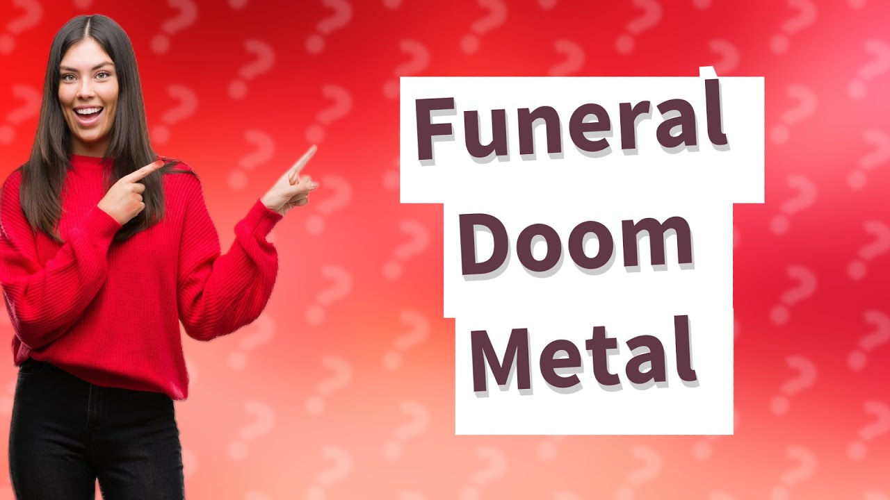 What is the meaning of funeral doom? - YouTube