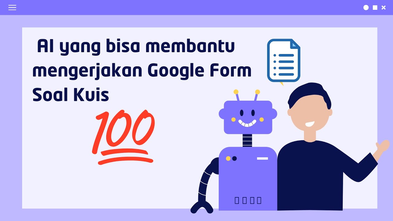 AI yang bisa mengerjakan Google Form Kuis - YouTube
