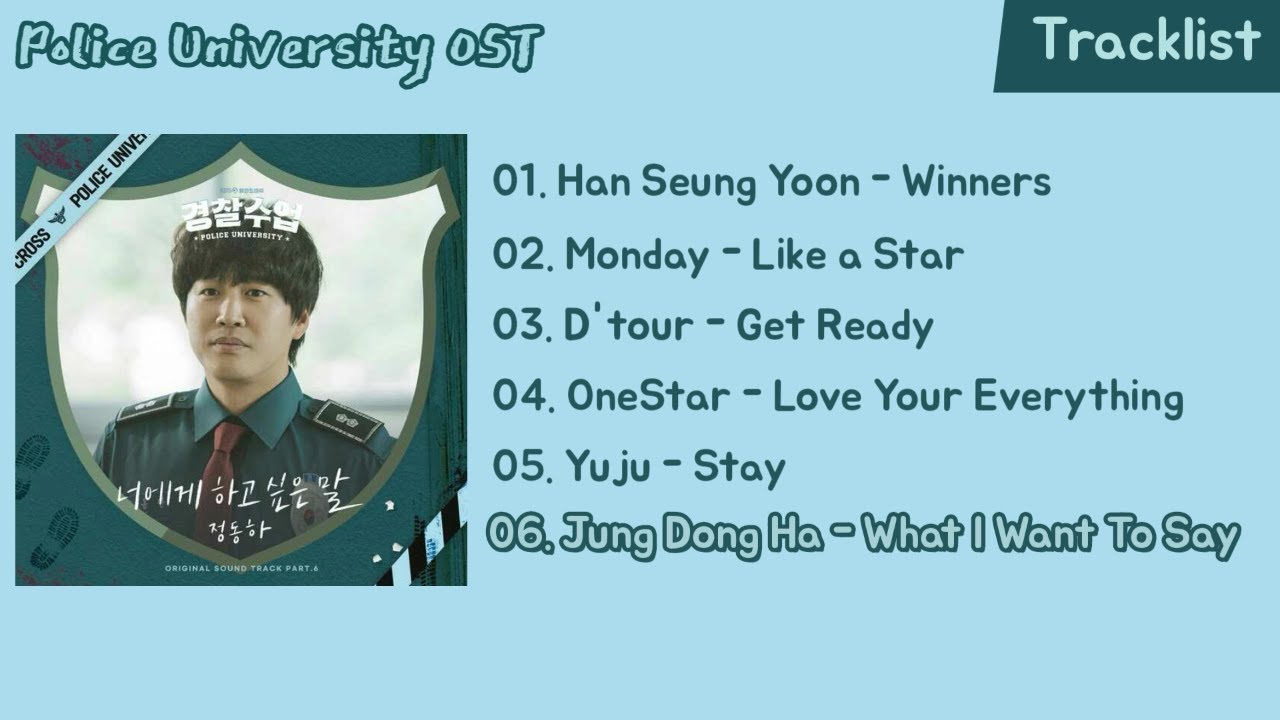 [Full Album] Police University OST | 경찰수업 OST [Part 1~6] - YouTube