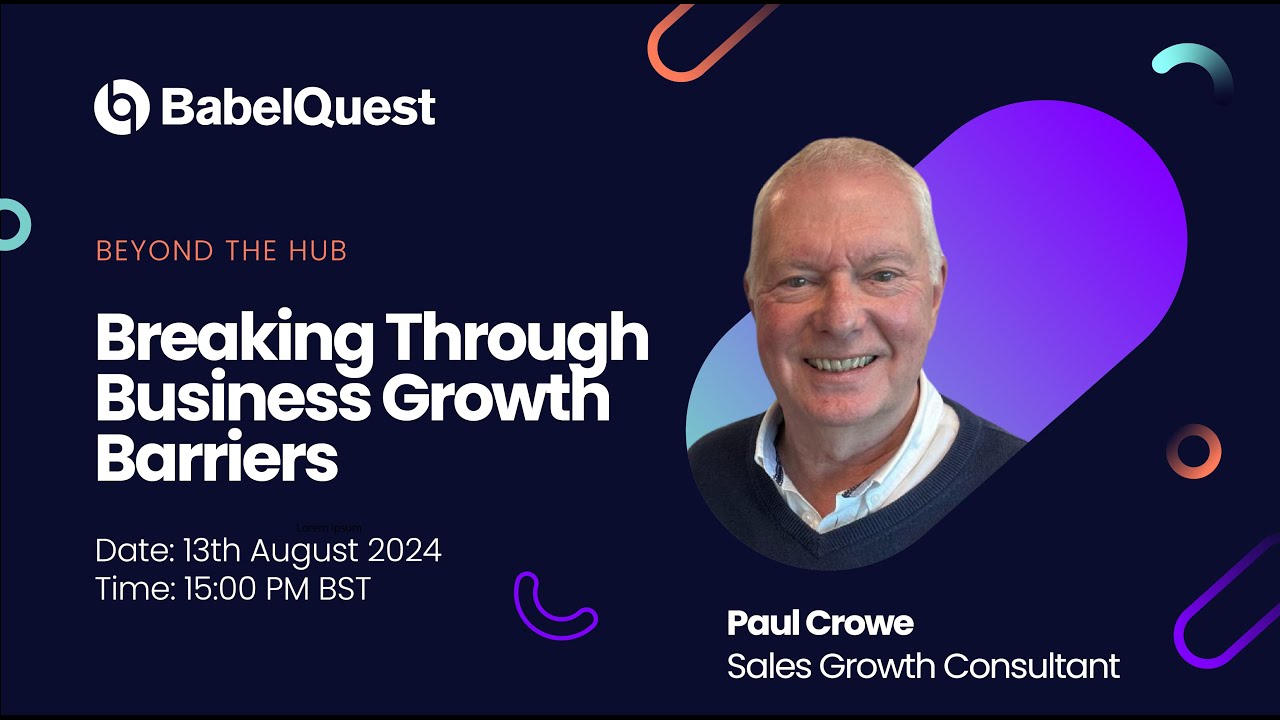 Breaking Through Business Growth Barriers w/ Paul Crowe - YouTube