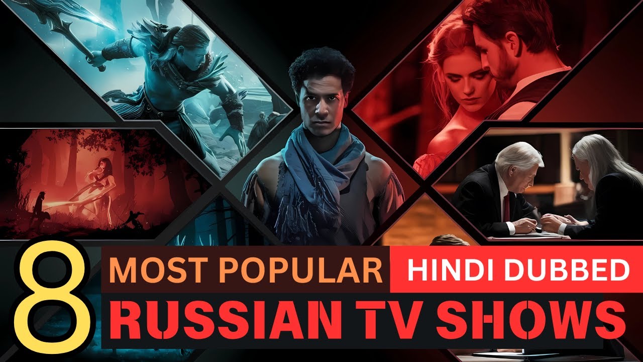 TOP 8 MOST POPULAR RUSSIAN TV SHOWS IN HINDI DUBBED - YouTube