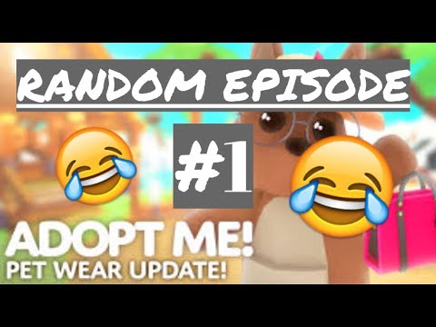 Adopt Me - RANDOM EPISODE #1 - YouTube